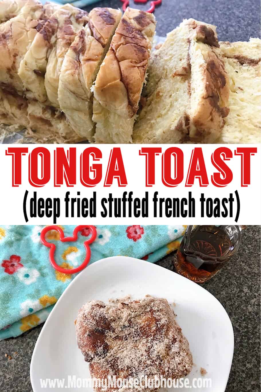 Disney's Tonga Toast - The Mommy Mouse Clubhouse