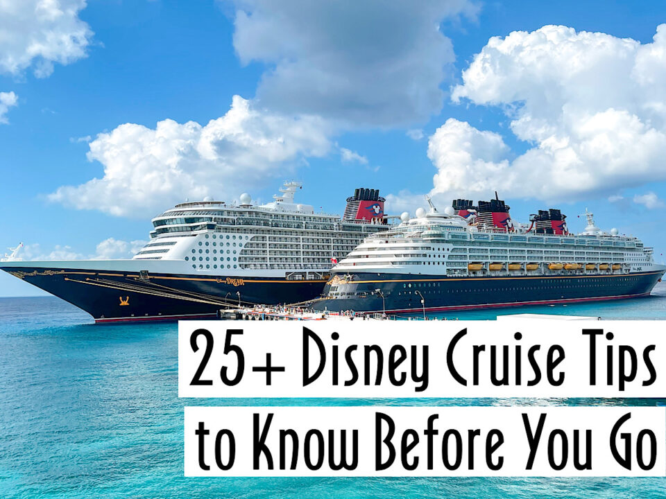 25+ Disney Cruise Tips to Know Before You Go - The Mommy Mouse Clubhouse